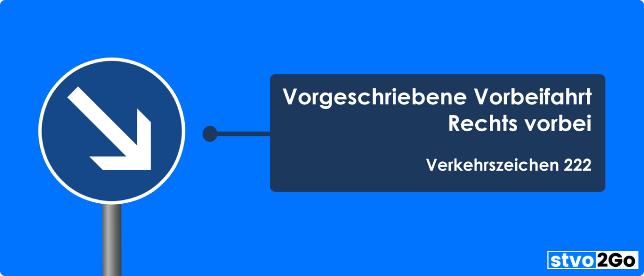 Zeichen 222: Vorgeschriebene Vorbeifahrt – Wichtige Voraussetzungen im ...