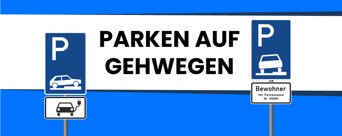 Zeichen 315: Parken auf Gehwegen mit Zusatzzeichen – stvo2Go